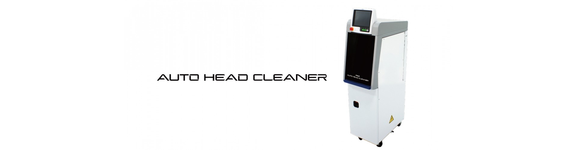 Auto Head Cleaner | Fuji Machine Asia Pte. Ltd.
